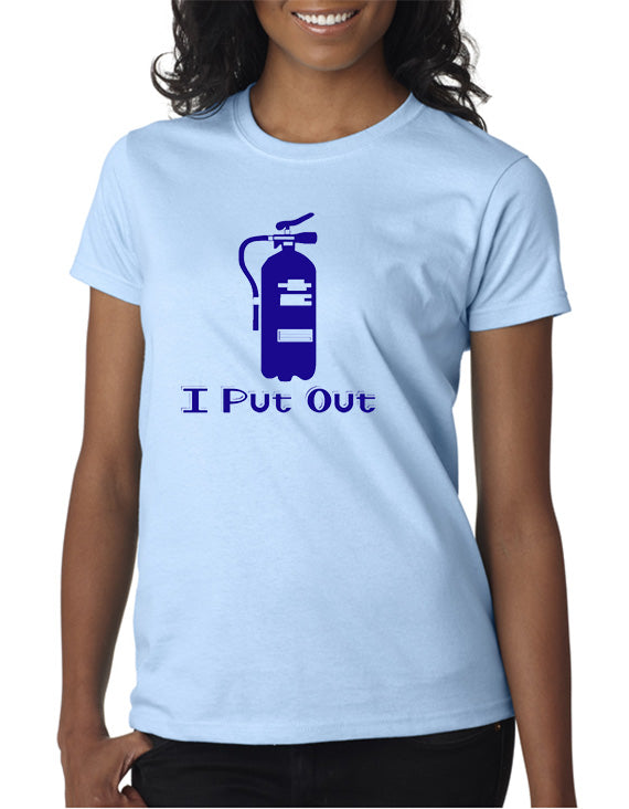 I Put Out T-shirt - Sex T-shirt – DesignerTeez