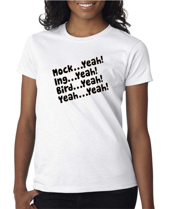 Mockingbird T-shirt - Dumb and Dumber T-shirt – DesignerTeez
